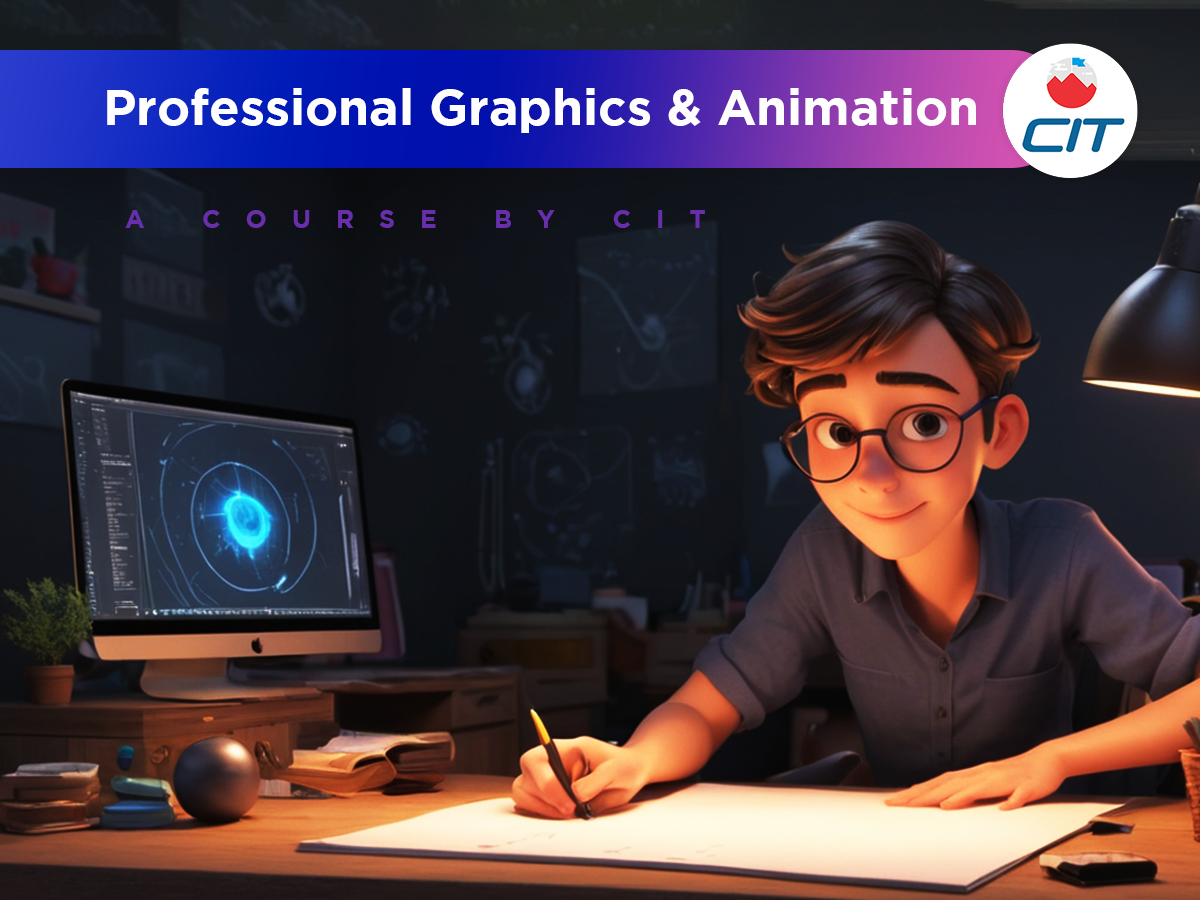 Professional Graphics & Animation Course | Animation | Central Institute of Technology