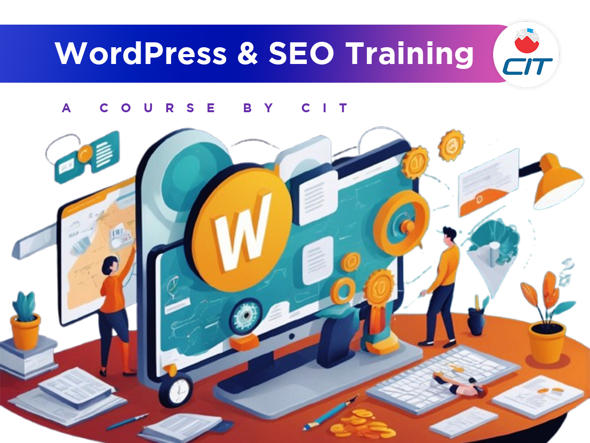 WordPress & SEO Training Course | Web Design & Development | Central Institute of Technology